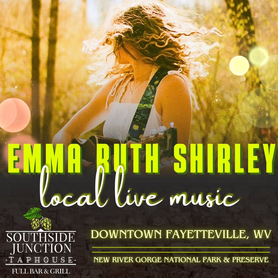 Emma Ruth Shirley LIVE @ Southside! - Visit Fayetteville WV
